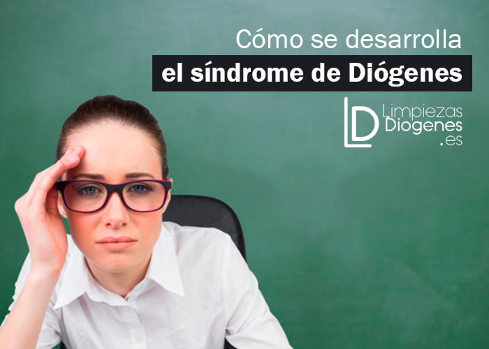Así se desarrolla el síndrome de Diógenes